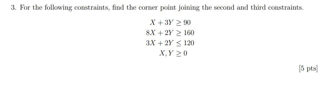 Solved 3. For the following constraints, find the corner | Chegg.com