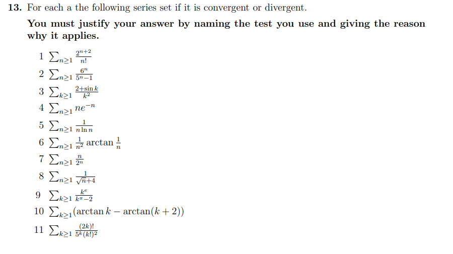 Solved 13. For each a the following series set if it is | Chegg.com
