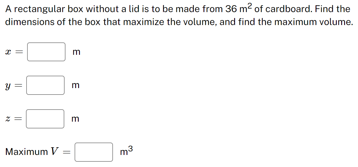 Solved A rectangular box without a lid is to be made from 36 | Chegg.com
