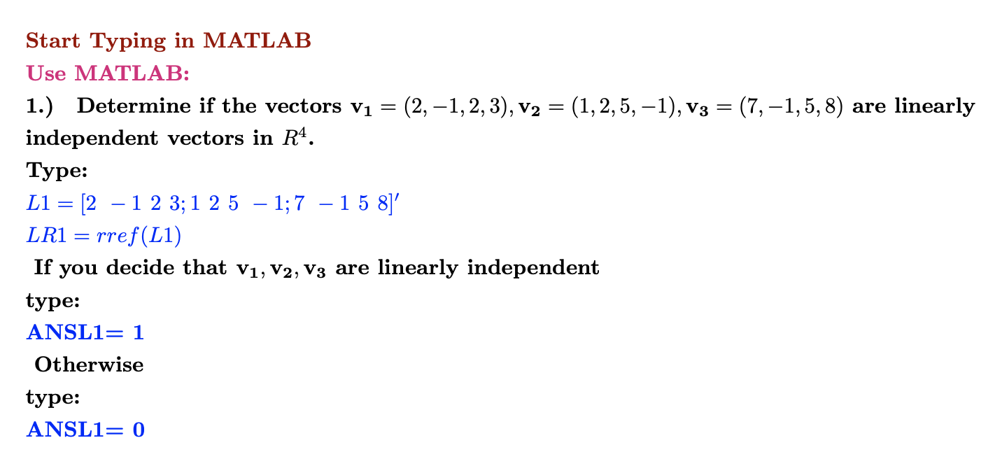 Solved Start Typing in MATLAB Use MATLAB: 1.) Determine if | Chegg.com