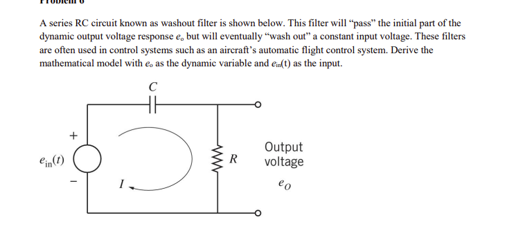 Solved A series RC circuit known as washout filter is shown | Chegg.com