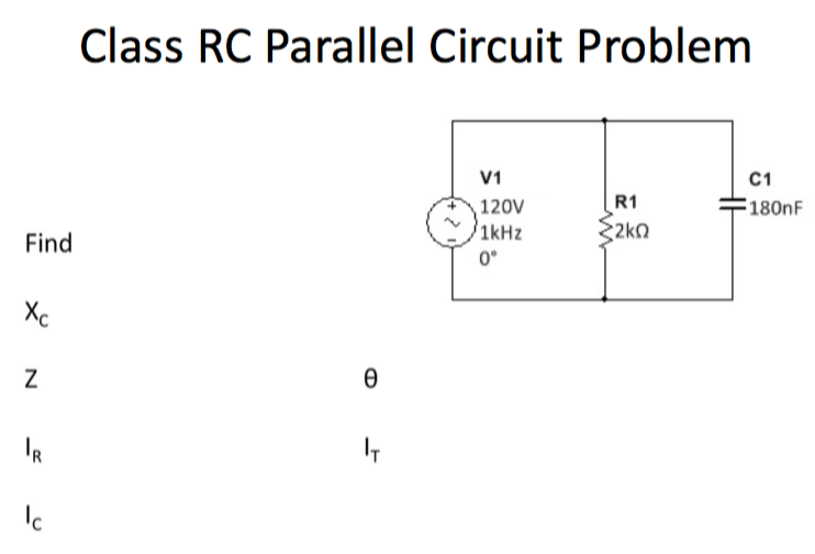 Solved Class RC Parallel Circuit Problem V1 120V 1kHz C1 | Chegg.com