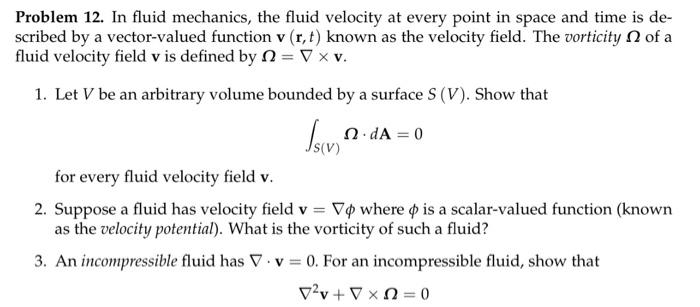 Solved Problem 12. In fluid mechanics, the fluid velocity at | Chegg.com