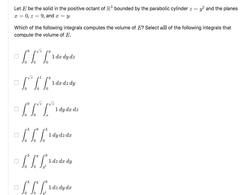Solved Let E be the solid in the positive octant of R3 | Chegg.com