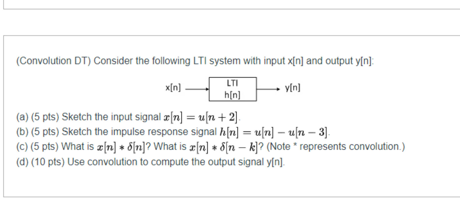 Solved (Convolution DT) Consider the following LTI system | Chegg.com