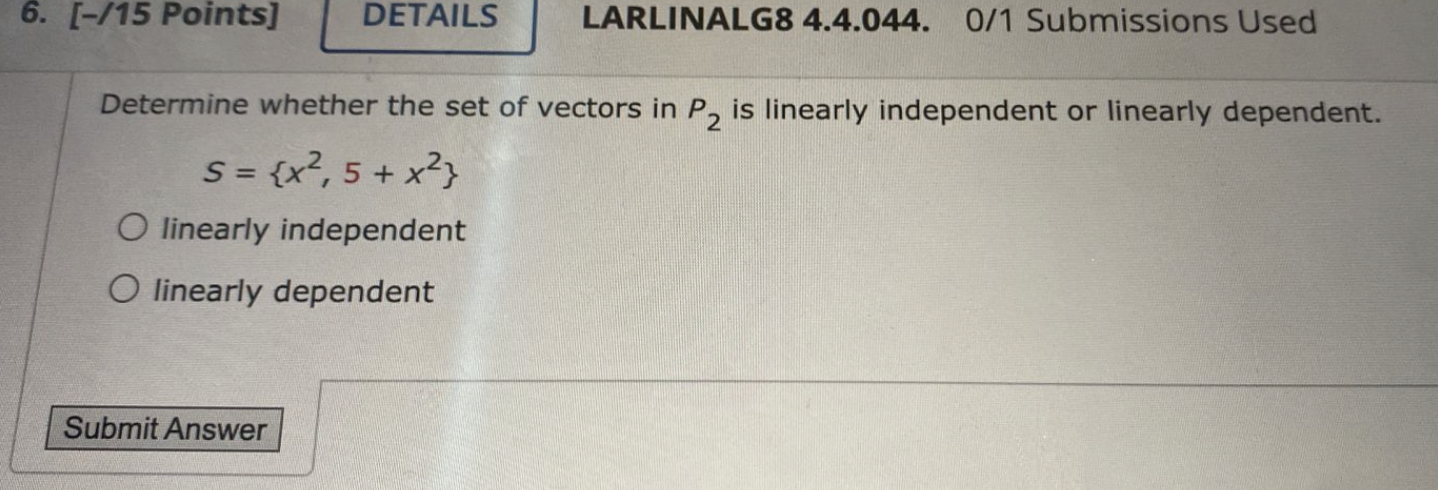 Solved Determine whether the set of vectors in P is linearly | Chegg.com