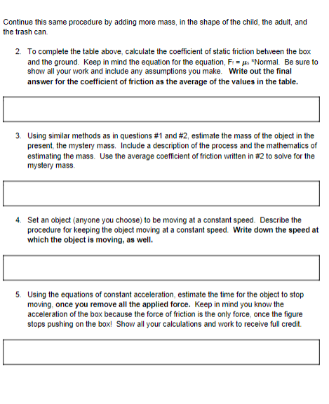 Continue this same procedure by adding more mass, in | Chegg.com
