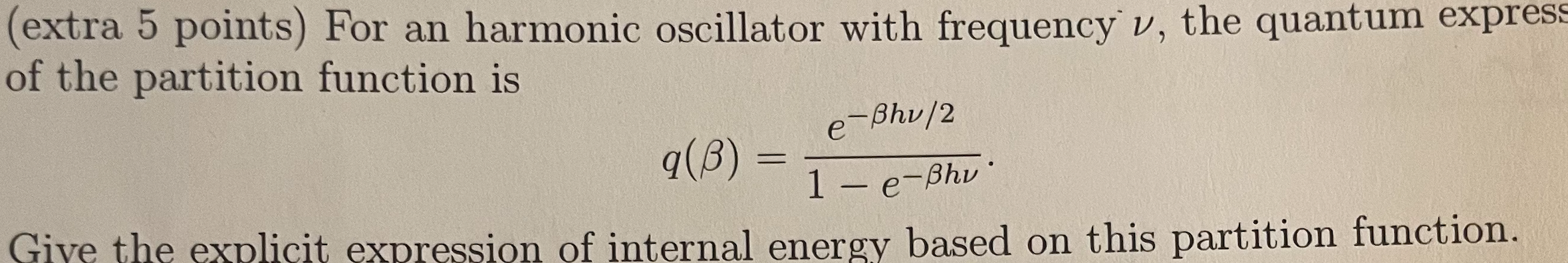 Solved (extra 5 points) For an harmonic oscillator with | Chegg.com