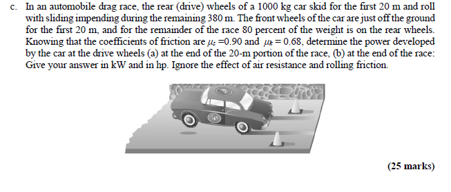 Solved In an automobile drag race, the rear (drive) wheels | Chegg.com