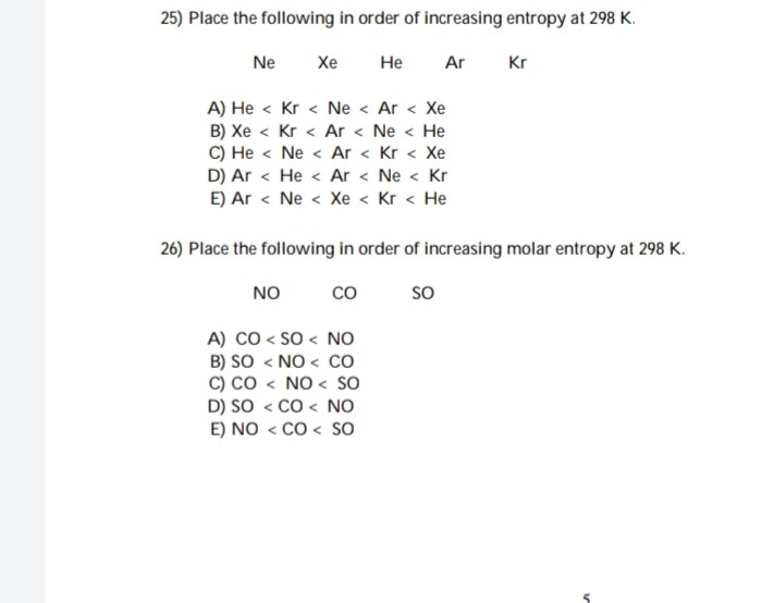 Solved 25) Place the following in order of increasing | Chegg.com