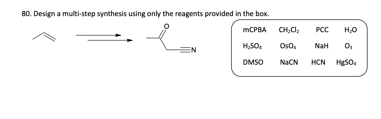 Solved 80. Design a multi-step synthesis using only the | Chegg.com
