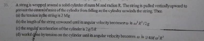 Solved 35. A string is wrapped around a solid cylinder of | Chegg.com