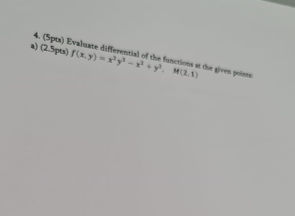 Solved 4. (5pts) Evaluate differential of the functions at | Chegg.com