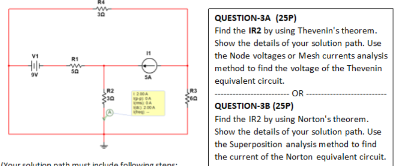 Solved QUESTION-3A (25P) Find the IR2 by using Thevenin's | Chegg.com