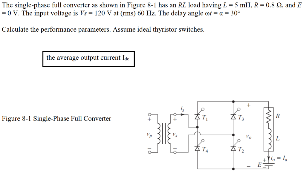 Solved The single-phase full converter as shown in Figure | Chegg.com