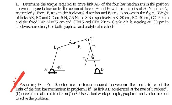 Solved assuming F2 = F3 = 0, determine the torque required | Chegg.com