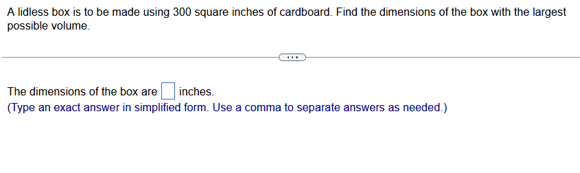 Solved A lidless box is to be made using 300 square inches | Chegg.com
