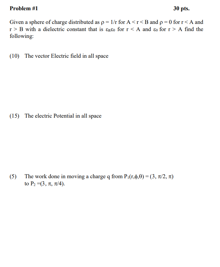 Solved Problem \#1 30 pts. Given a sphere of charge | Chegg.com