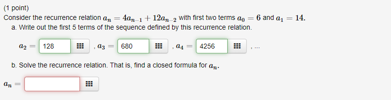 Solved (1 point) Consider the recurrence relation | Chegg.com