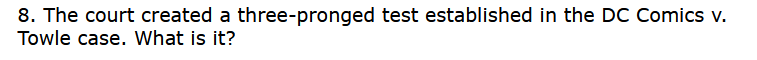 Solved 8. The court created a three-pronged test established | Chegg.com