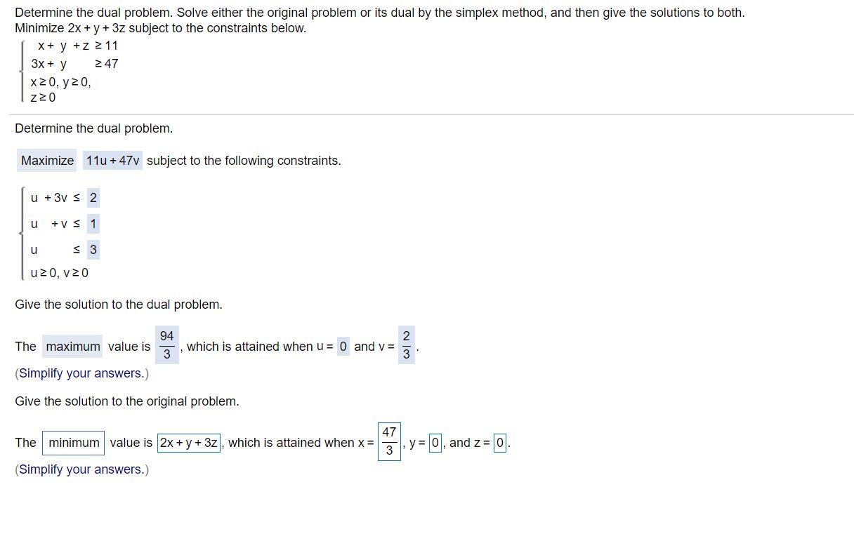 Solved Determine the dual problem. Solve either the original | Chegg.com
