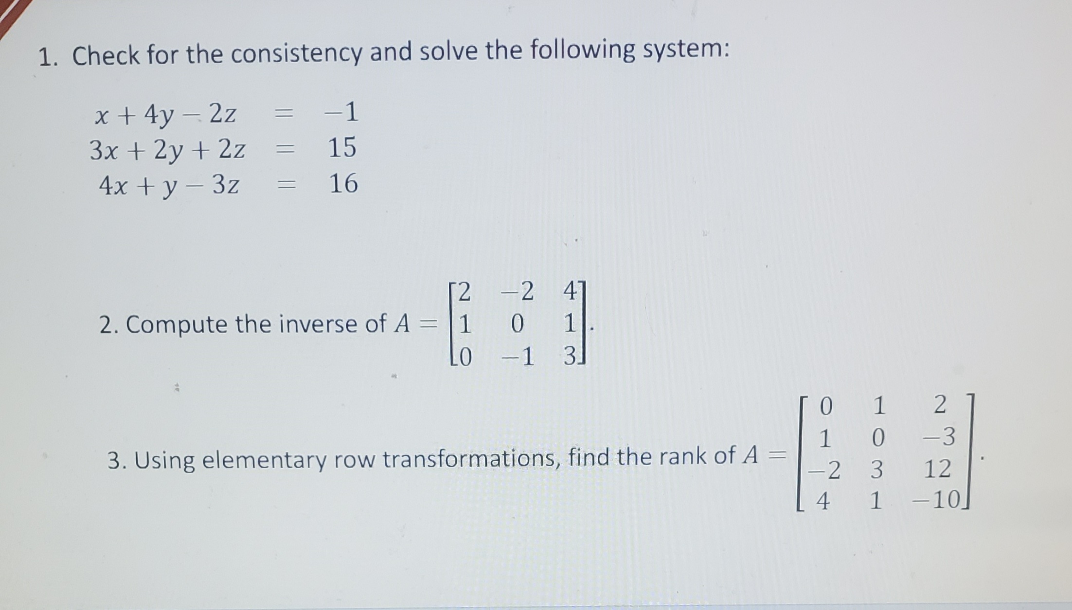 Solved Check for the consistency and solve the following | Chegg.com
