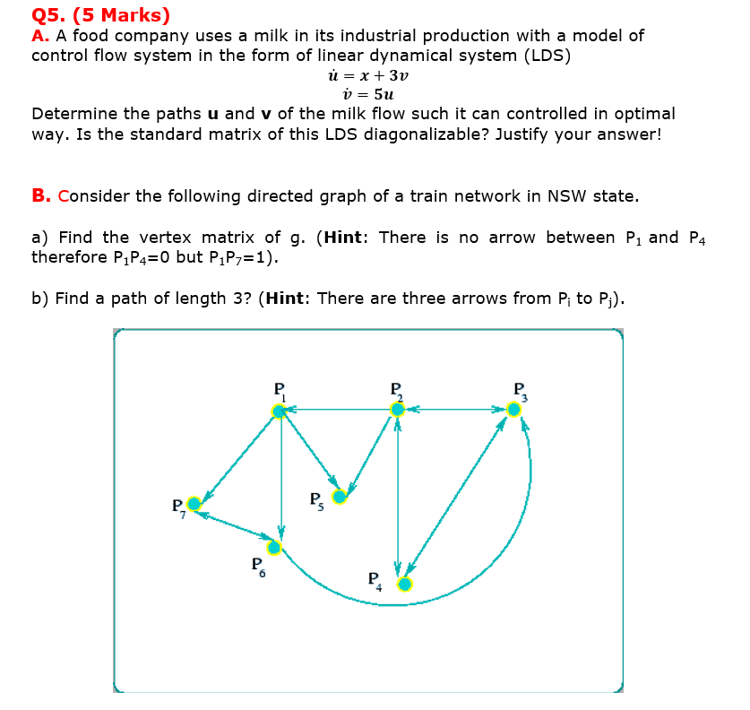 Solved Q5. (5 Marks) A. A food company uses a milk in its | Chegg.com