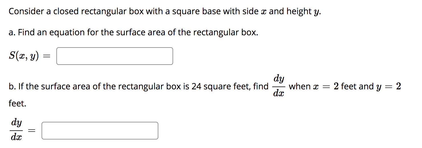 Solved Consider a closed rectangular box with a square base | Chegg.com