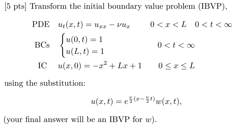 Solved Transform the initial boundary value problem | Chegg.com