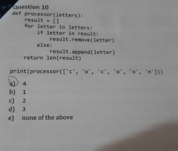 Solved Question 10 def processor(letters): result = [] for | Chegg.com