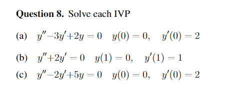 Solved Question 8. Solve each IVP (a) | Chegg.com