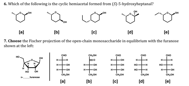 Solved 6. Which of the following is the cyclic hemiacetal | Chegg.com