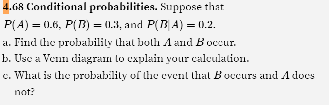 Solved 4.68 Conditional probabilities. Suppose that P(A) = | Chegg.com