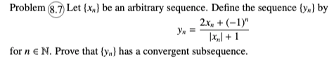 Solved Problem 8.7 Let {x} be an arbitrary sequence. Define | Chegg.com