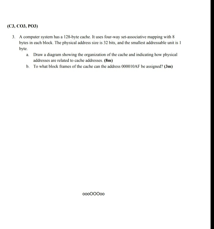 Solved (C3, CO3, PO3) A computer system has a 128-byte | Chegg.com