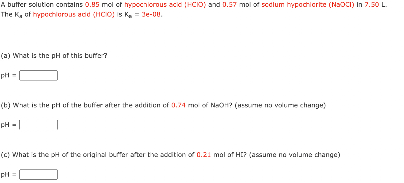 Solved A buffer solution contains 0.85 mol of hypochlorous | Chegg.com