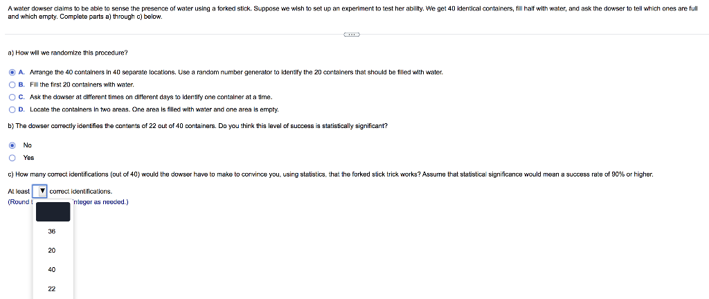 Solved A water dowser claims to be able to sense the | Chegg.com