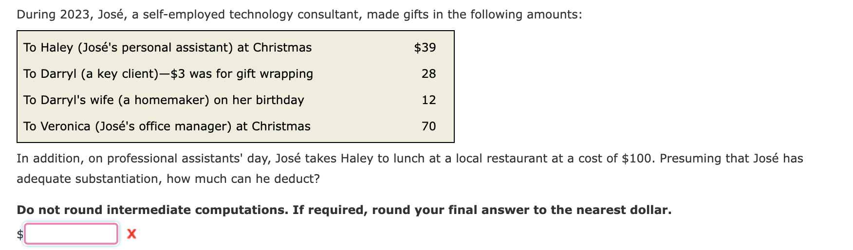 Solved In addition, on professional assistants' day, José | Chegg.com