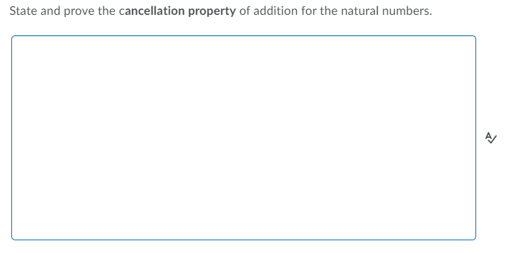 Solved State and prove the cancellation property of addition | Chegg.com