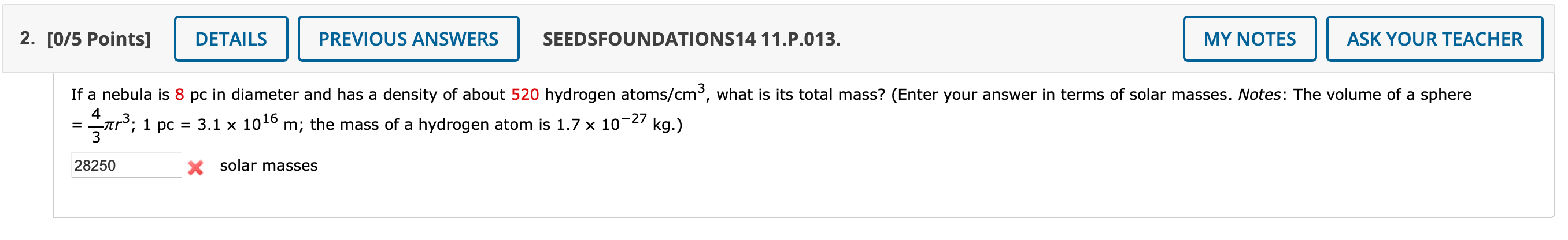 Solved If a nebula is 8pc in diameter and has a density of | Chegg.com