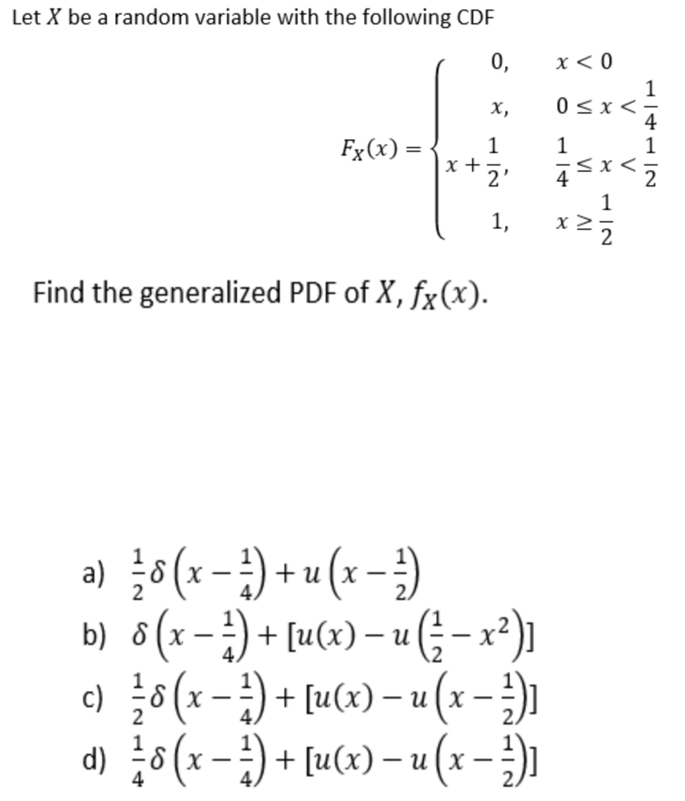 Solved Let X be a random variable with the following CDF 0, | Chegg.com