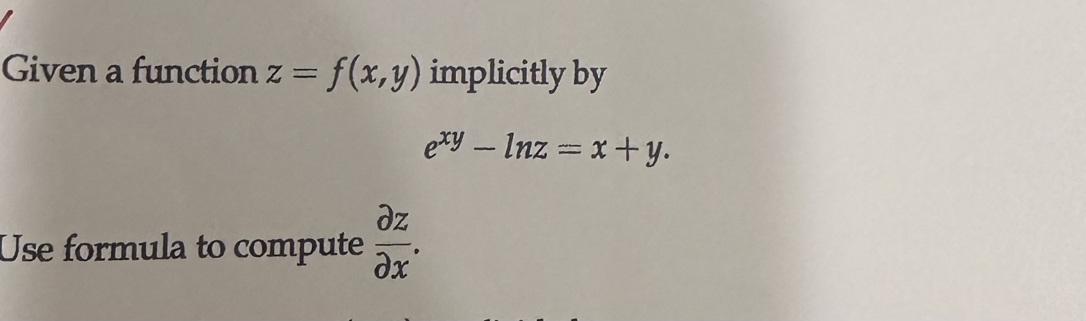 Solved Given a function z=f(x,y) ﻿implicitly | Chegg.com