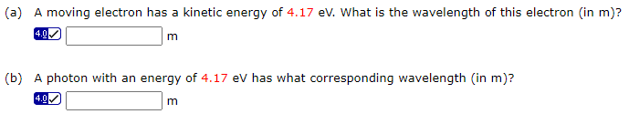 Solved (a) A moving electron has a kinetic energy of 4.17 | Chegg.com