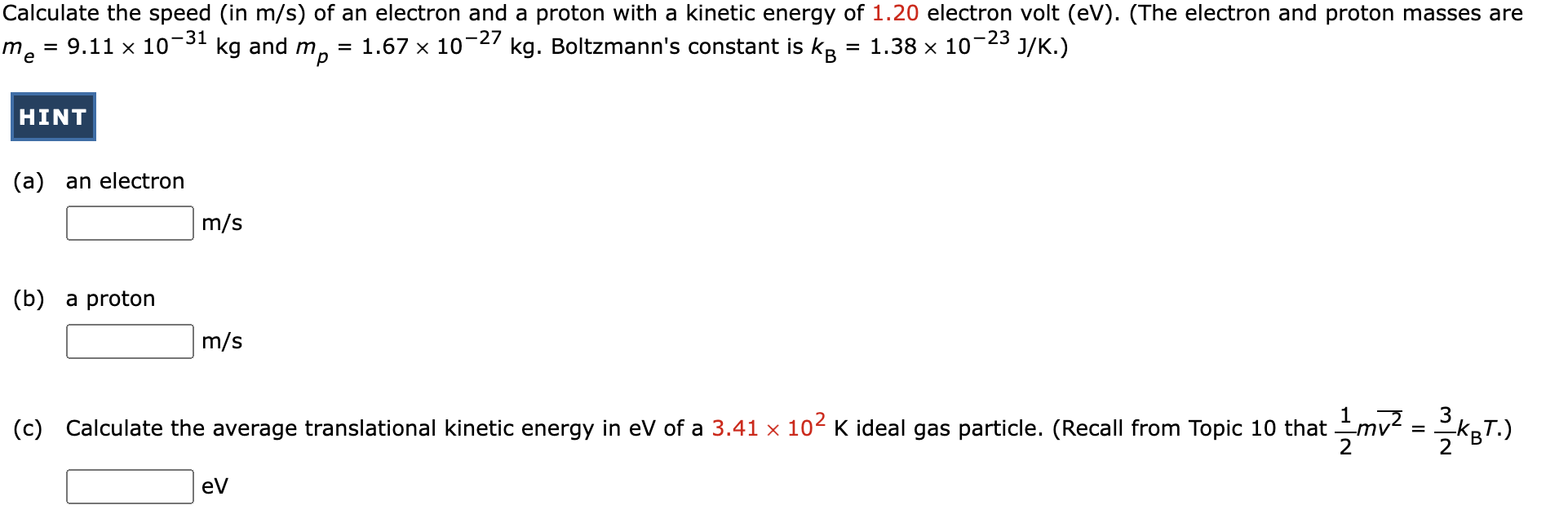 Solved Calculate the speed (in ms ) ﻿of an electron and a | Chegg.com