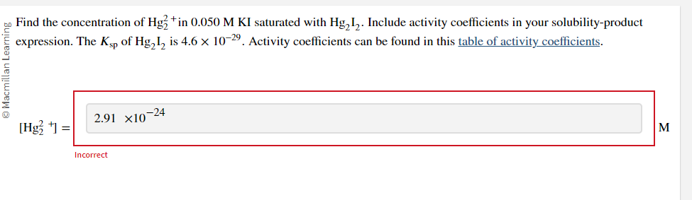 Solved Find the concentration of Hg22+in 0.050MKI saturated | Chegg.com