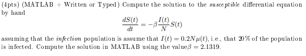 Solved (4pts) (MATLAB + Written or Typed) Compute the | Chegg.com