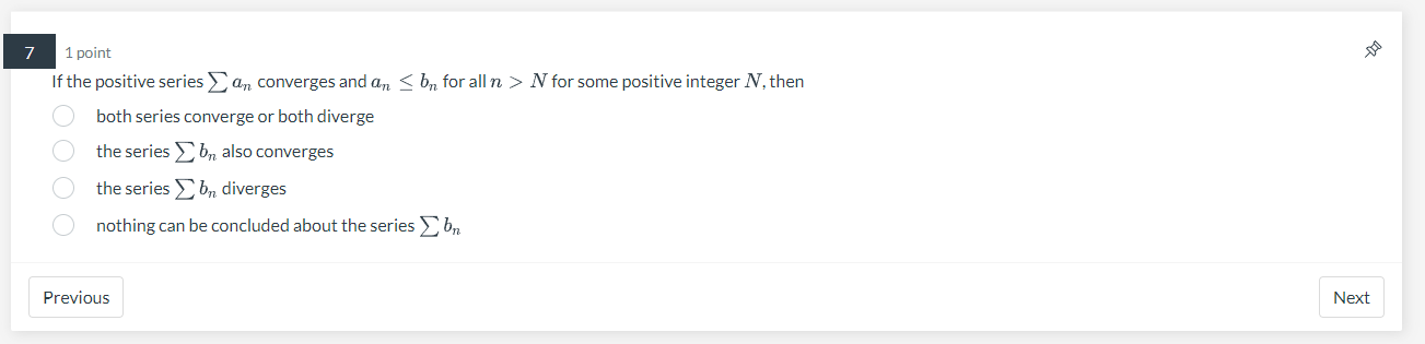 Solved 1 point If the positive series ∑an converges and | Chegg.com