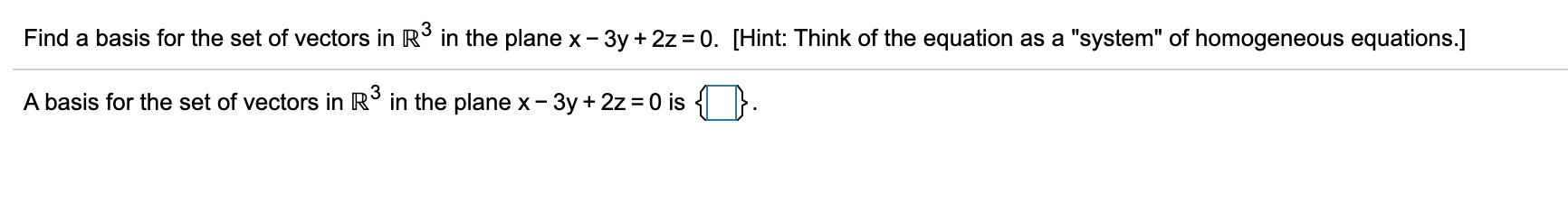 Solved Find a basis for the set of vectors in R3 in the | Chegg.com