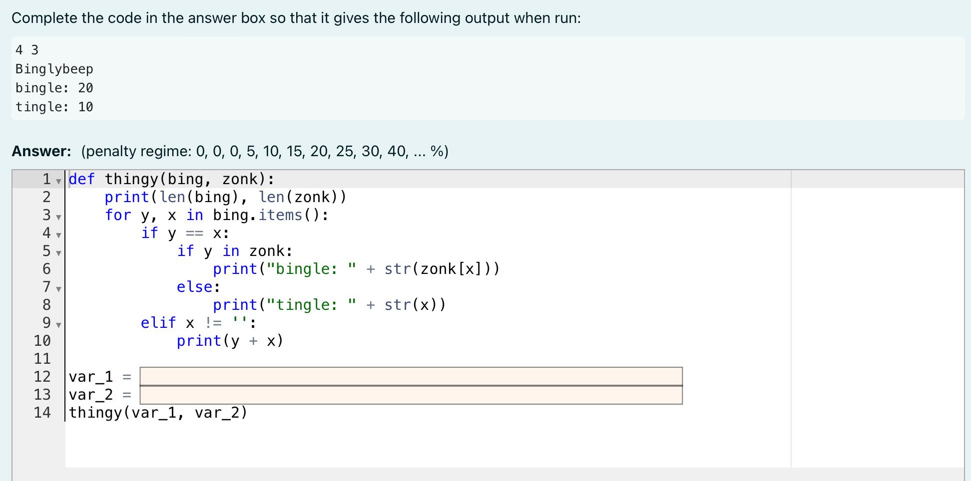 Solved Complete the code in the answer box so that it gives | Chegg.com