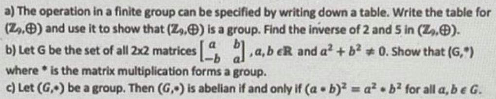 Solved a) The operation in a finite group can be specified | Chegg.com
